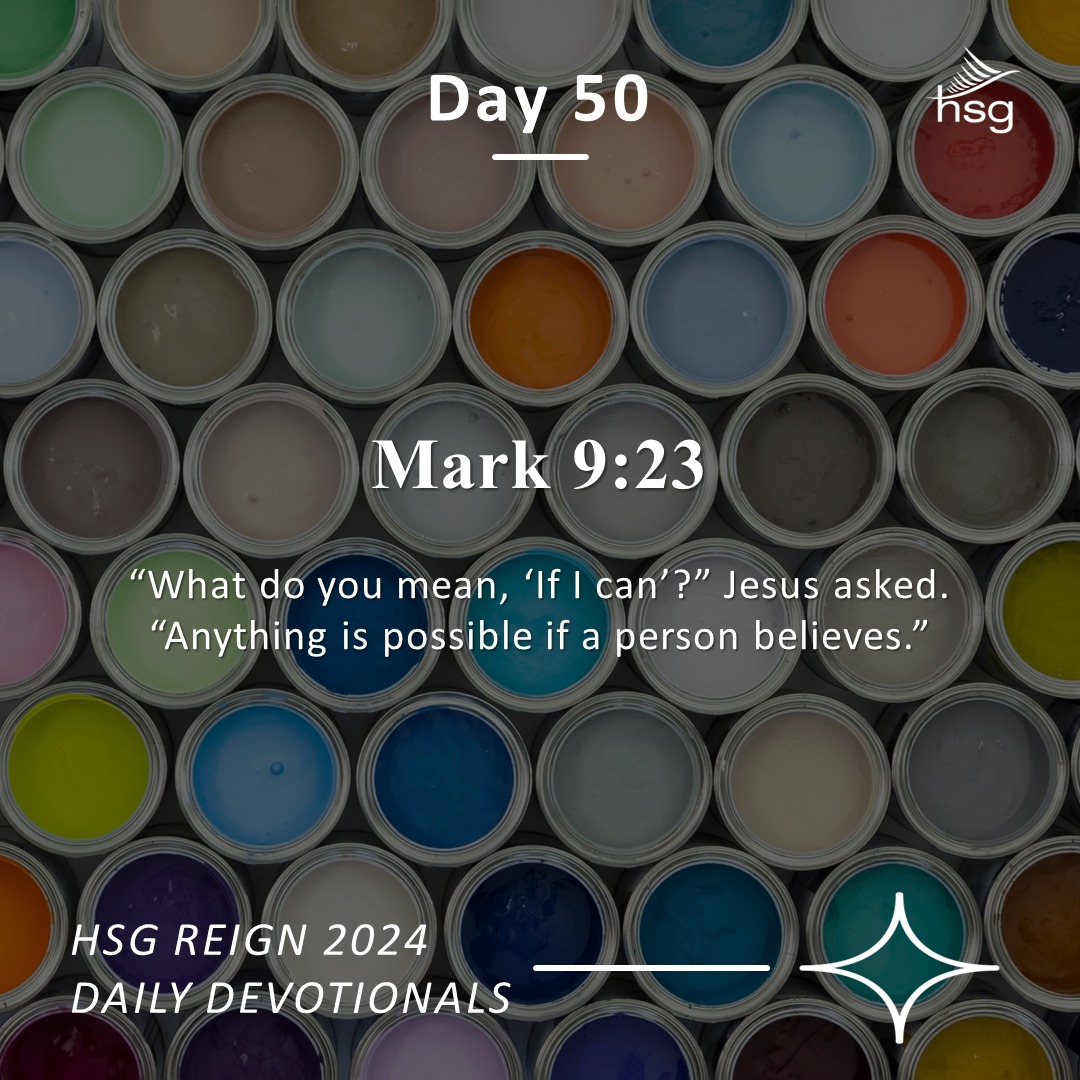 Day 50 – Mark 9:23 - HSG | His Sanctuary of Glory