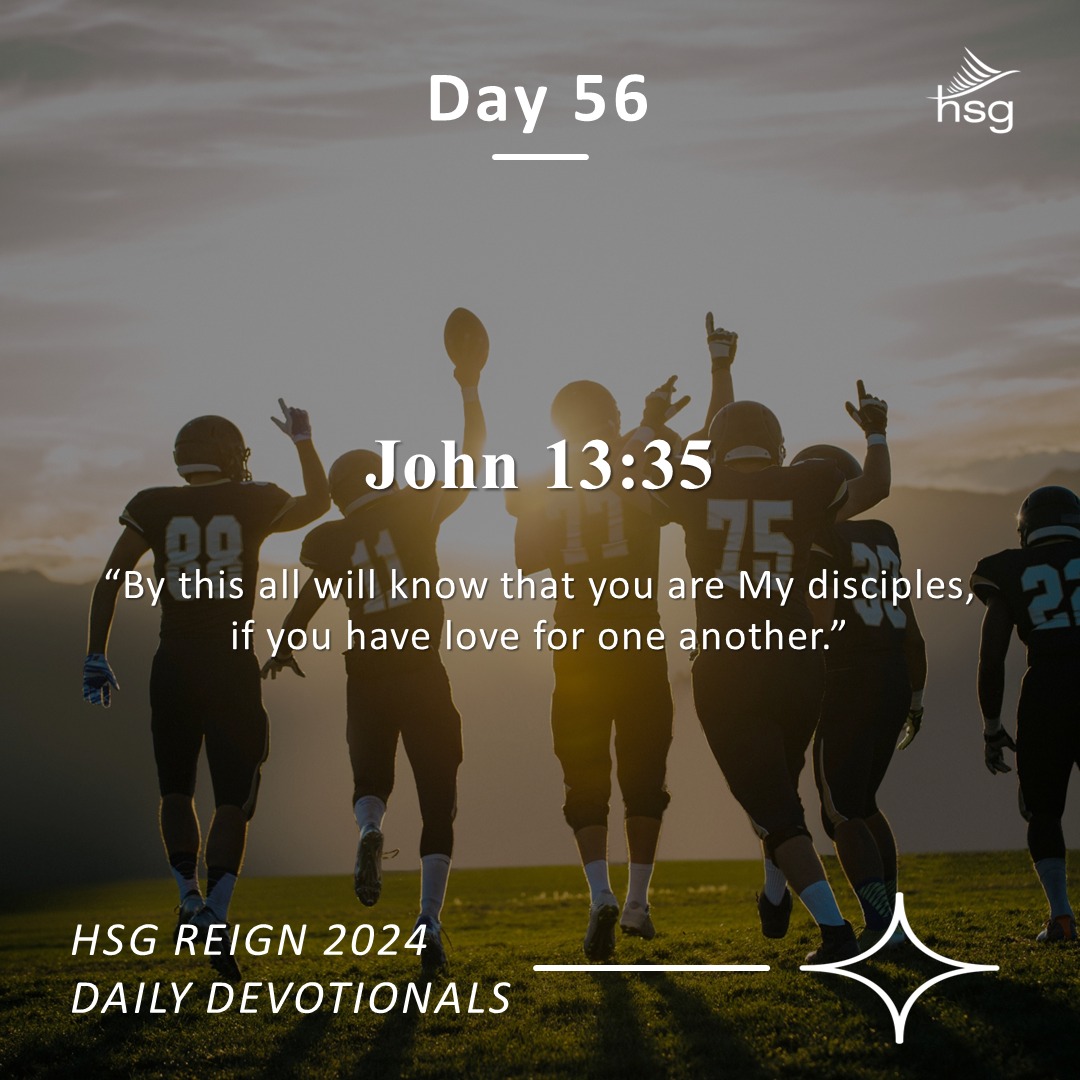 Day 56 – John 13:35 - HSG | His Sanctuary of Glory